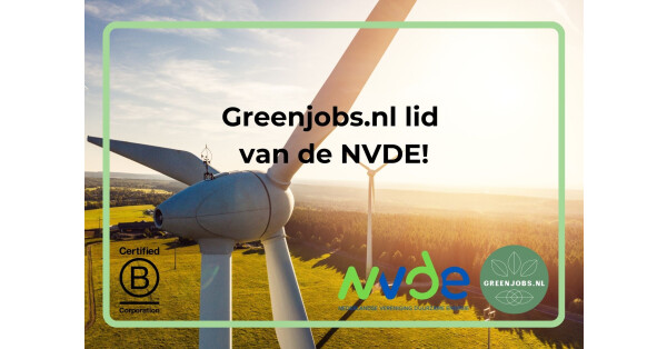 Greenjobs.nl treedt toe tot NVDE: Een versterking van de focus op duurzame energie