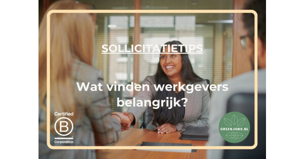 Sollicitatietips! Wat vinden werkgevers belangrijk op een CV?