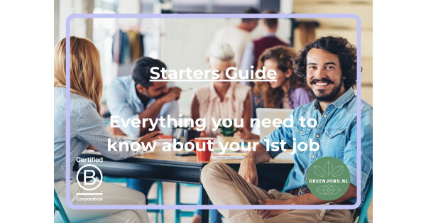 Starters Guide - Everything you need to know about your first job!